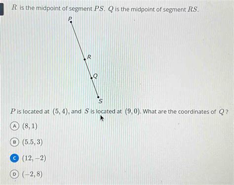 Solved R Is The Midpoint Of Segment Ps Q Is The Midpoint Of Segment