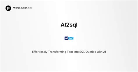 AI2sql is now on Microlaunch