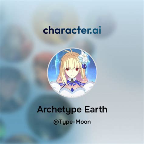 Chat With Archetype Earth Characterai Ai Chat Reimaginedyour