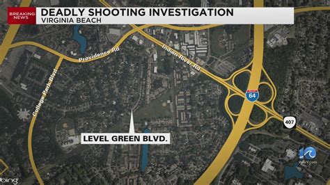 Deadly Vb Shooting On Level Green Blvd