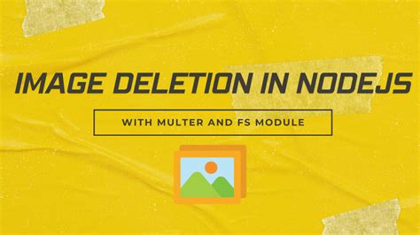 Shanmuga Priya E On Linkedin Automatic Image Deletion In Nodejs Multer Fs