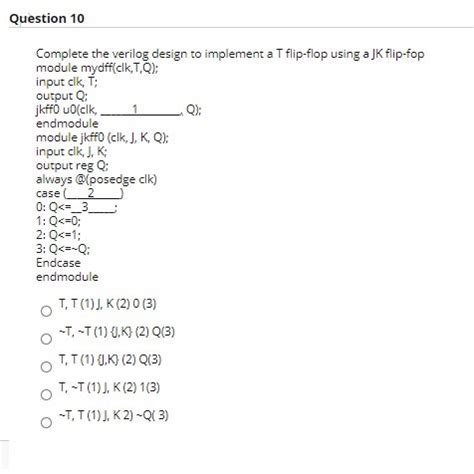 Solved Question Complete The Verilog Design To Chegg Com