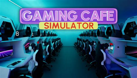 Gaming Cafe Simulator On Steam