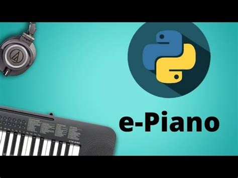 Create A Digital Piano Simulator In Python YouTube