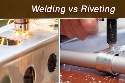 Welding Vs Riveting Which Is Better For Fusing Metal Parts Anhua Machining