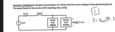 solved question 1 [4 ﻿marks] ﻿for the given circuit below
