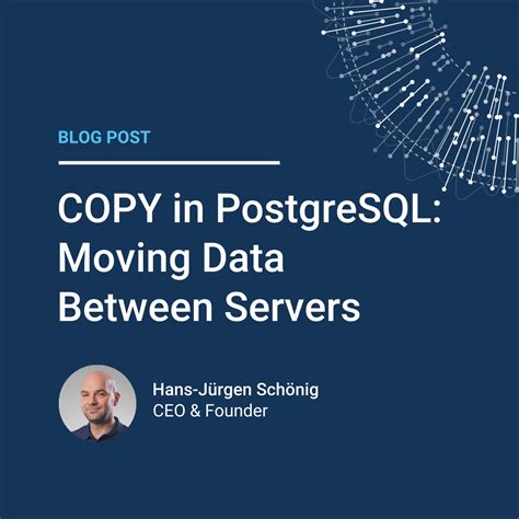Copy In Postgresql Moving Data Between Servers