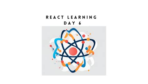 Important React Concepts You Should Know Cheatsheet Day 6 By Niz