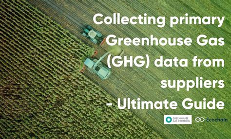 How To Collect Greenhouse Gas Ghg Data From Suppliers