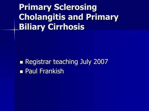 Ppt Primary Sclerosing Cholangitis And Primary Biliary Cirrhosis