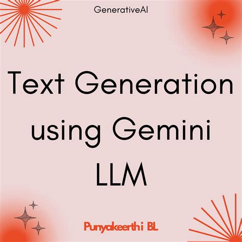 Punyakeerthi Bl On Linkedin Textgeneration Geminillm Ai