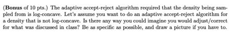 Solved Bonus Of 10 Pts The Adaptive Accept Reject