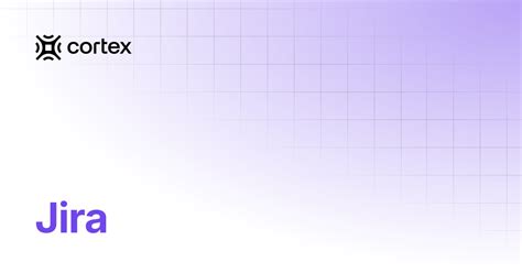 Jira Cortex