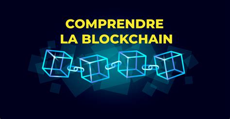 Comprendre La Blockchain Avenue De Lia