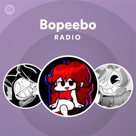 Bopeebo Radio Playlist By Spotify Spotify