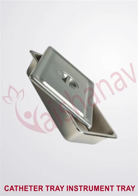 Stainless Steel Catheter Tray Instruments Tray At ₹ 200 Piece In Jalandhar