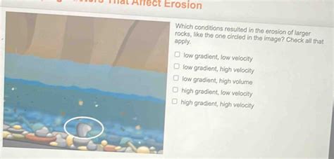 Solved Nat Afrect Erosion Which Conditions Resulted In The Erosion Of