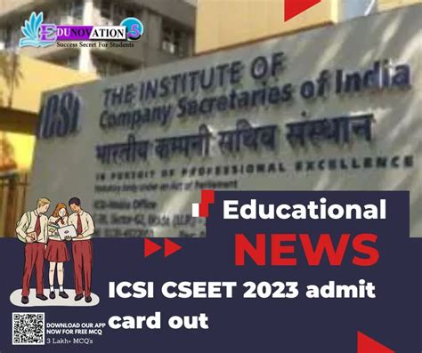 icsi cseet 2023 admit card out edunovations