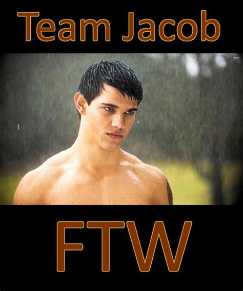 Team Jacob D R Twilight