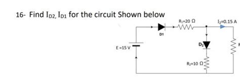 16 Find Id2 Id1 For The Circuit Shown Below Filo