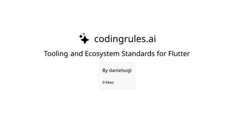 Tooling And Ecosystem Standards For Flutter Coding Rules Codingrulesai