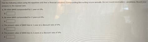 Solved Find The Following Values Using The Equations And