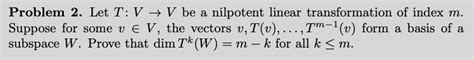 solved problem 2 let t v v be a nilpotent linear