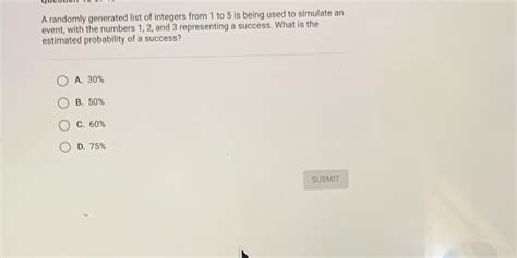 Solved A Randomly Generated List Of Integers From 1 To 5 Is Being