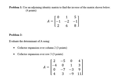 Solved Problem 1: Use an adjoining identity matrix to find | Chegg.com