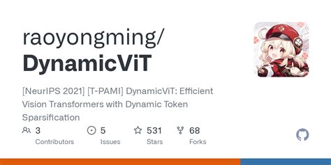 GitHub Raoyongming DynamicViT NeurIPS T PAMI DynamicViT Efficient Vision