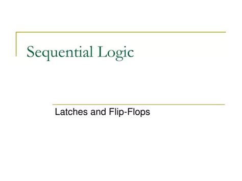 PPT Sequential Logic PowerPoint Presentation Free Download ID