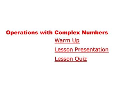 Complex Operations