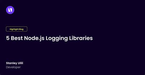 5 Best Nodejs Logging Libraries