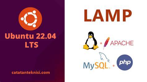 Cara Install Apache Mysql Php Di Ubuntu 2204 Catatan Teknisi