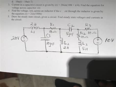 Solved Draw The Steady State Circuit Find The Steady State