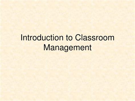 Ppt Module 1 Introduction To Classroom Management Powerpoint