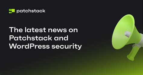 Latest WordPress Security News Patchstack Articles