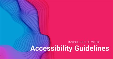 Accessibility Guidelines The Week Of September 12