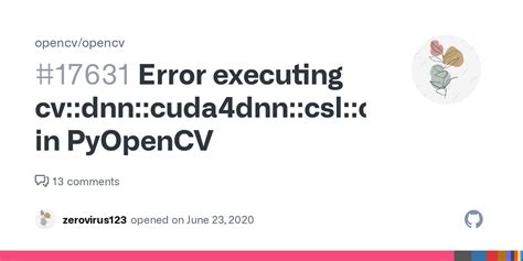 Error Executing Cvdnncuda4dnncslcudnntransform In Pyopencv