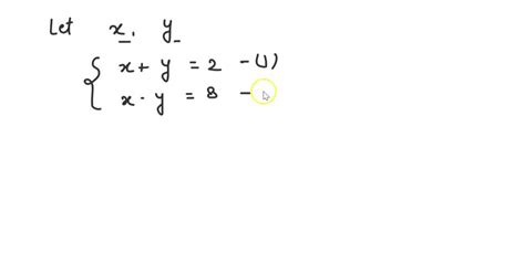 SOLVED The Sum Of Two Numbers Is 2 If One Number Is Subtracted From The Other Their