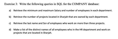 Solved Exercise Write The Following Queries In SQL For Chegg