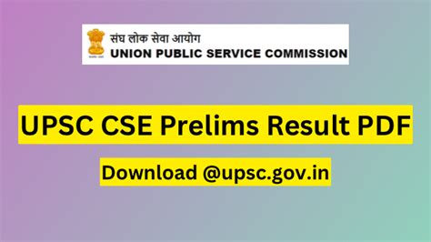 UPSC CSE Prelims Result Indian Govt Job Alert