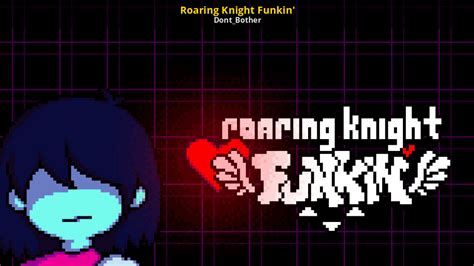 Roaring Knight Funkin Ver 05 Demo Release Work In Progress For