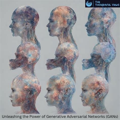 Unleashing The Power Of Generative Adversarial Networks Gans Artofit