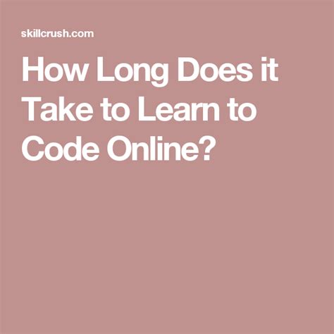 How Long Does It Take To Learn To Code Online Skillcrush