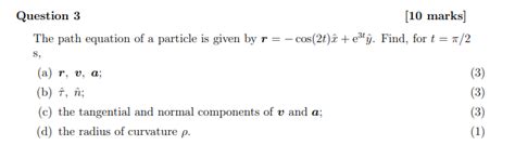 Solved Question Marks The Path Equation Of A Particle Chegg