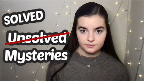 ASMR 10 of the Biggest Mysteries That Have Actually Been SOLVED - YouTube