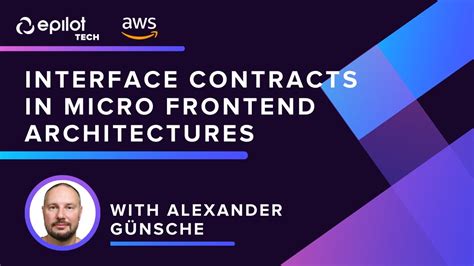 Lightning Talk By Aws Interface Contracts In Micro Frontend