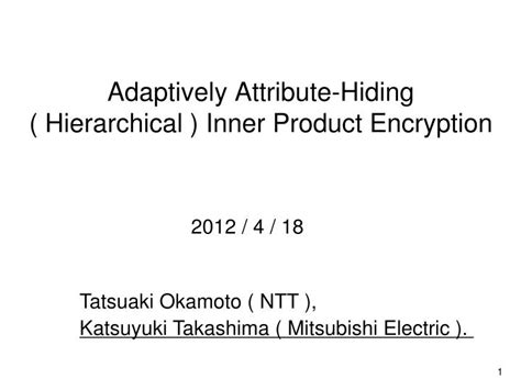 Ppt Adaptively Attribute Hiding Hierarchical Inner Product