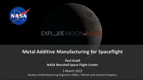 Pdf Metal Additive Manufacturing For Spaceflight